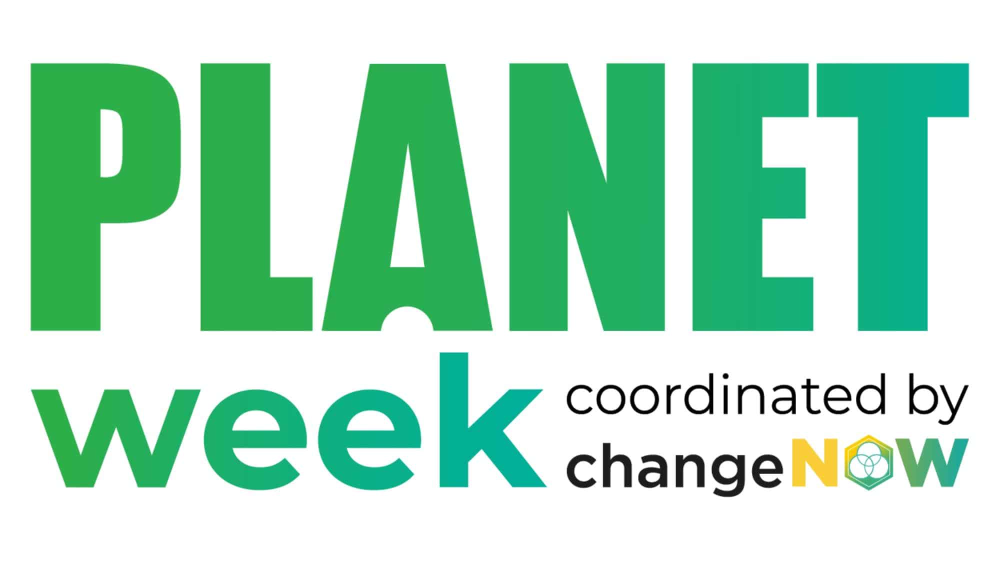 Planet Week - ChangeNOW
